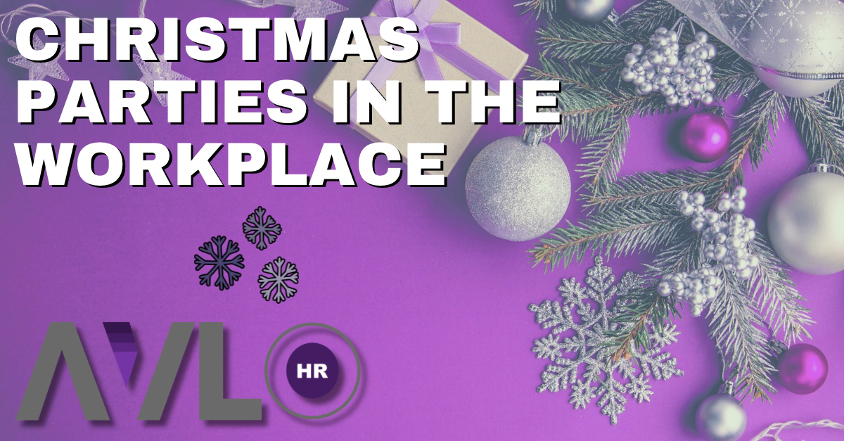Christmas parties in the workplace - AVLO HR